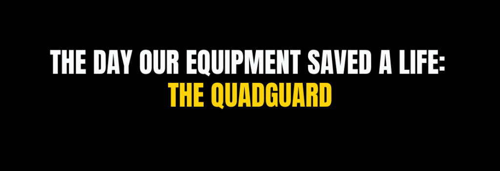 The Day Our Equipment Saved A Life: The QuadGuard - RPM Hire